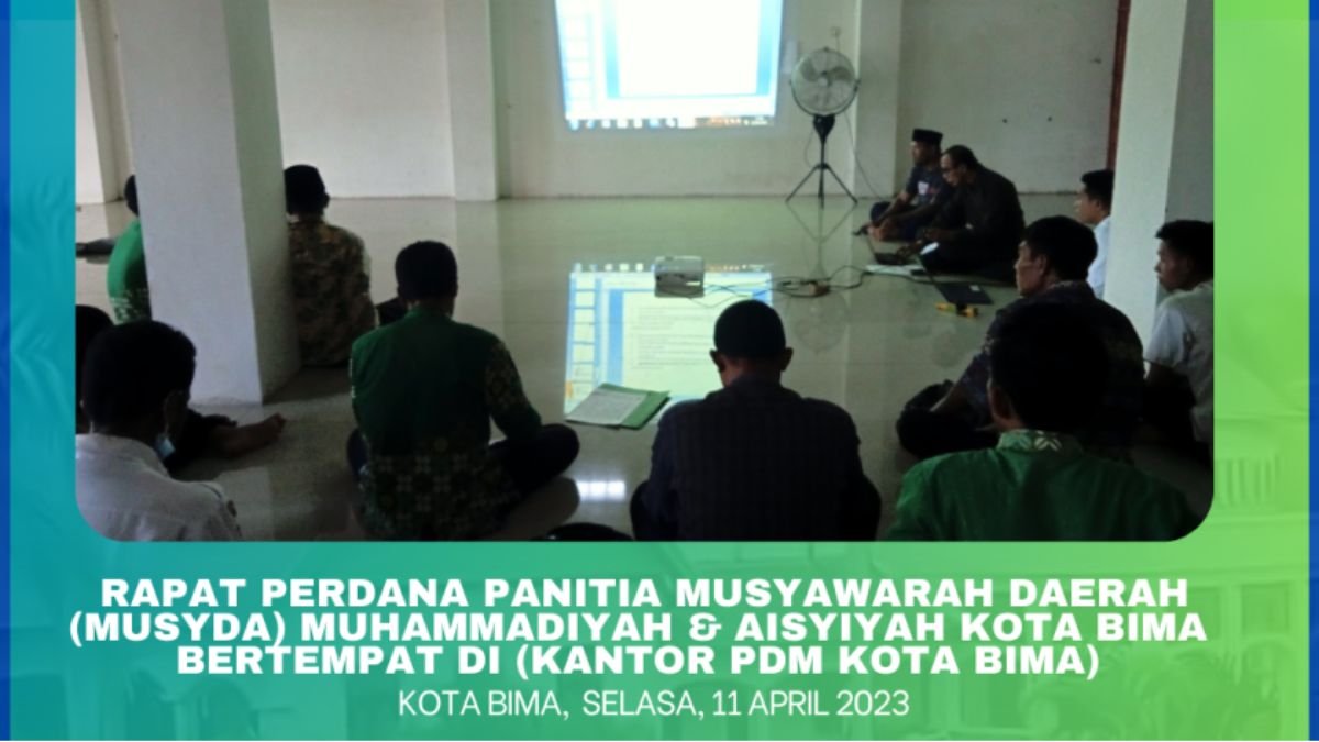 Jelang Musyda ke-IV Muhammadiyah & Aisyiyah Kota Bima, Panitia ...